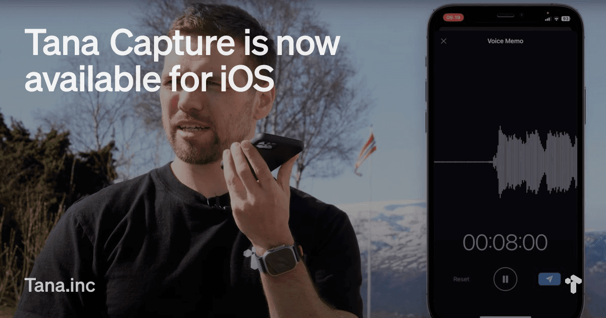 Tana Capture is now available for iOS