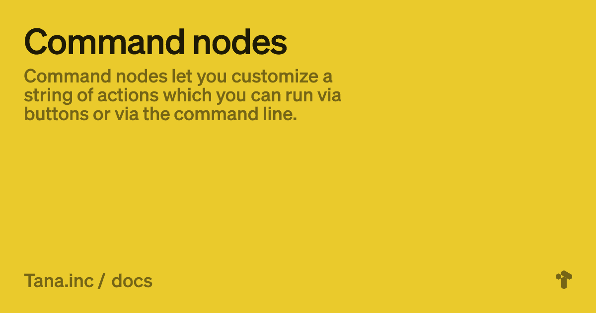 Command nodes